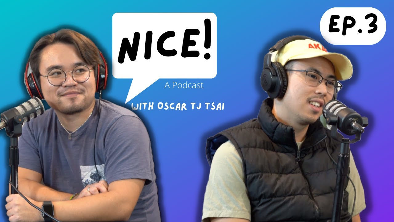 Childhood Stories, LARPing, and Mobile Devices | NICE! A Podcast with Oscar TJ Tsai (Ep. 3 ...