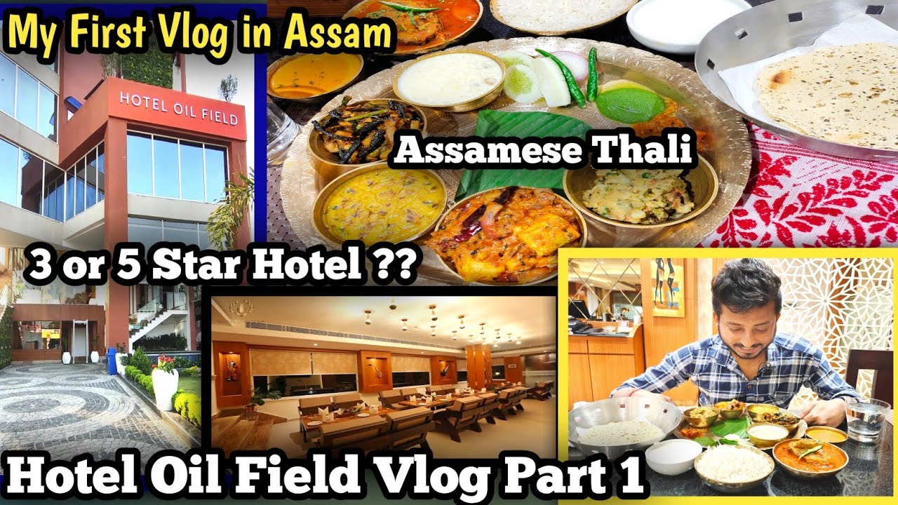 Assamese Thali | Hotel Oil Field Duliajan | Luxurious Hotel vlog | My ...