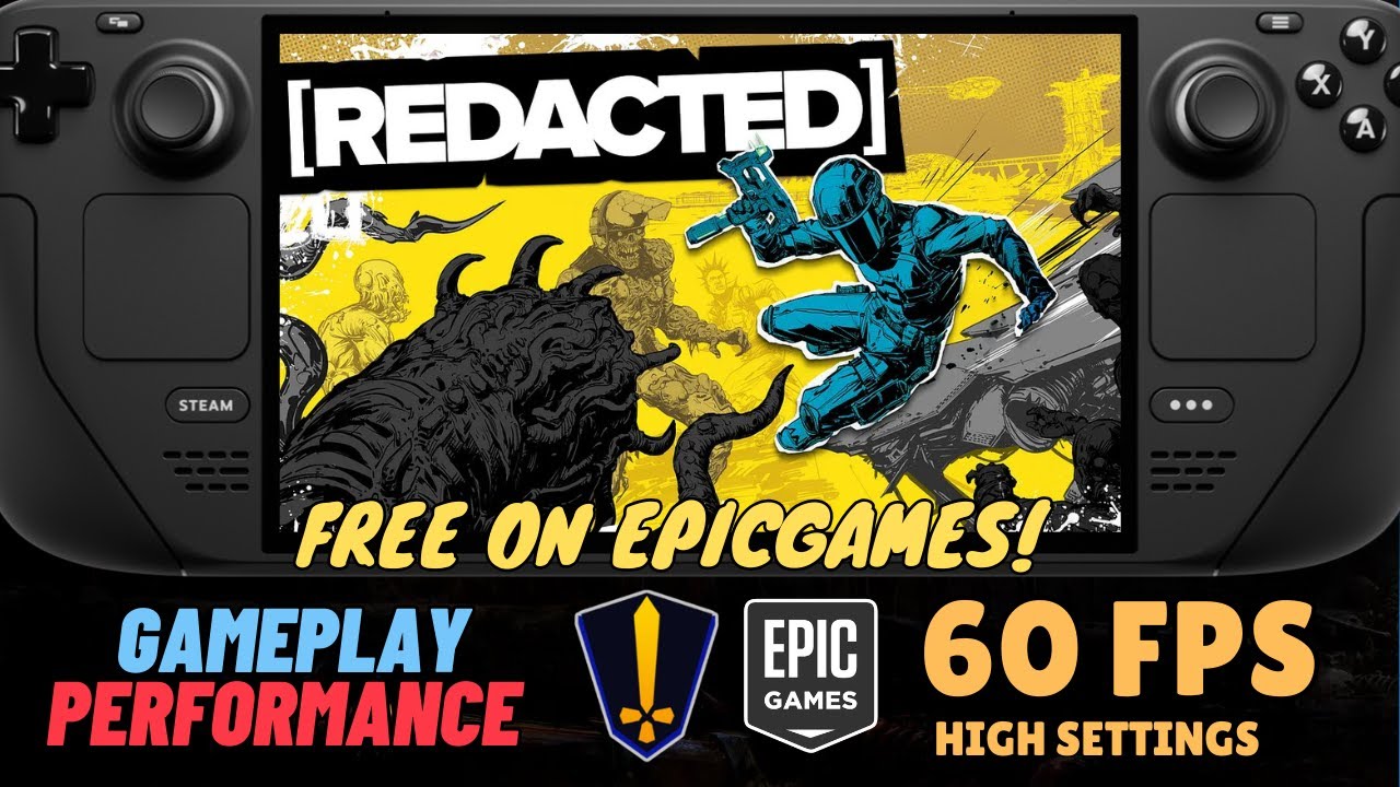 [REDACTED] Steam Deck | SteamOS | Epicgames | ~60 FPS | Docked 1080p ...