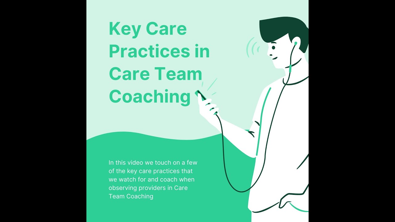 Key Care Practices in Care Team Coaching - YouTube