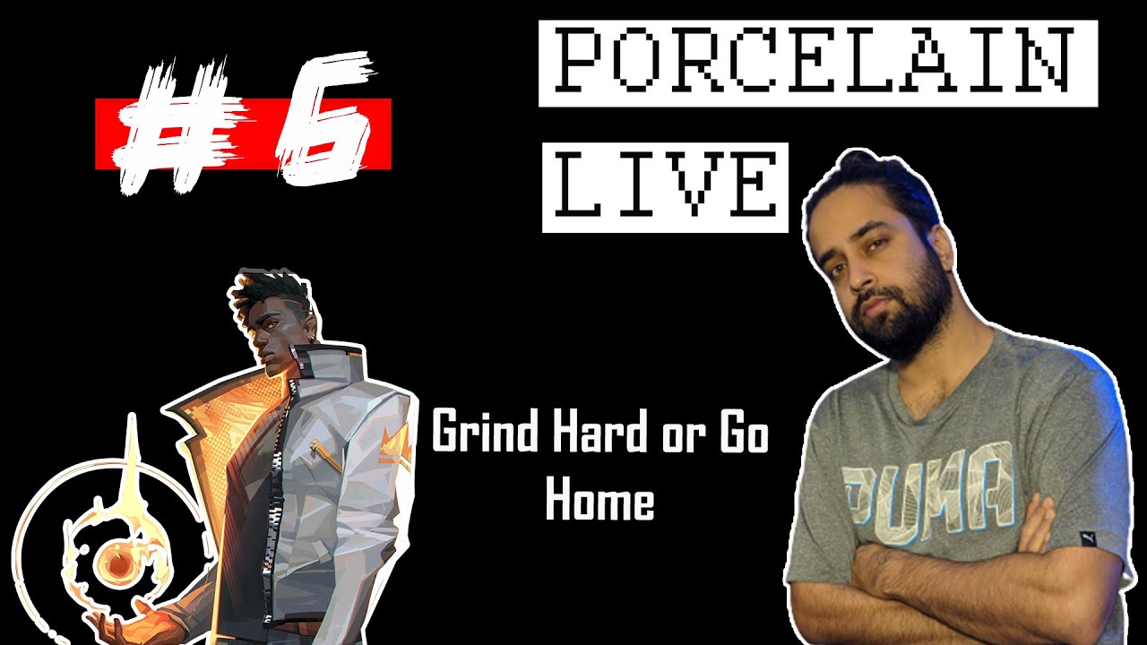 PorcelaiN COD Warzone | Valorant Live | Grind Hard or Go Home | Grind ...