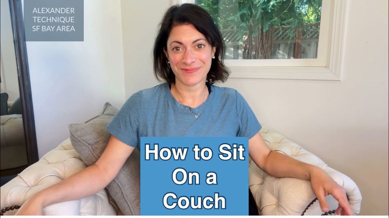 How to Sit on A Couch (without hurting your neck or back) - YouTube