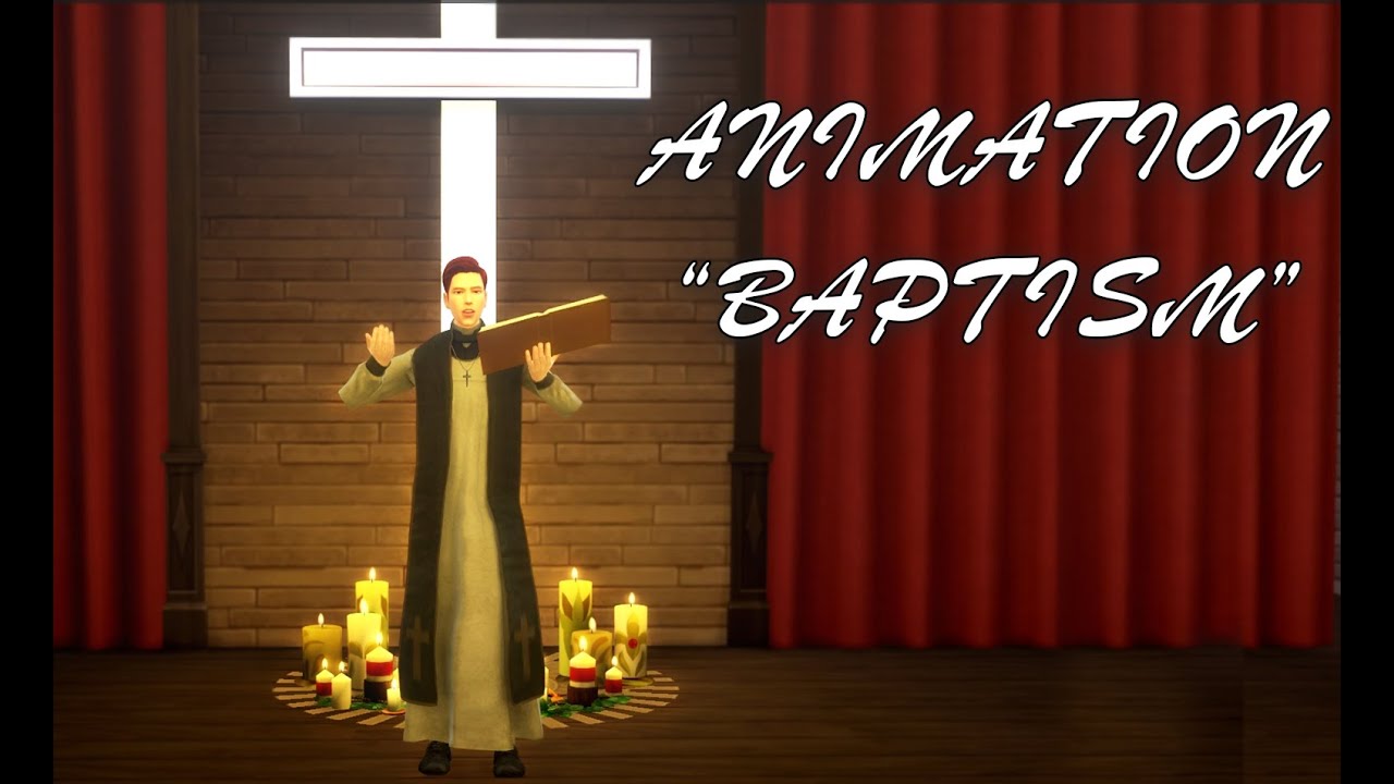 Sims 4 Animation "Baptism"🙏 - YouTube