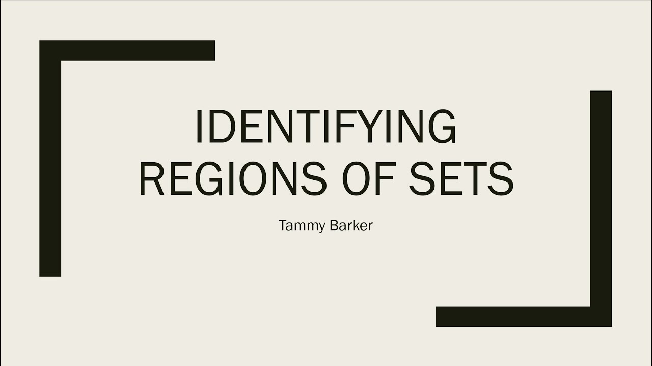 Identifying Regions of Sets (older version) - YouTube