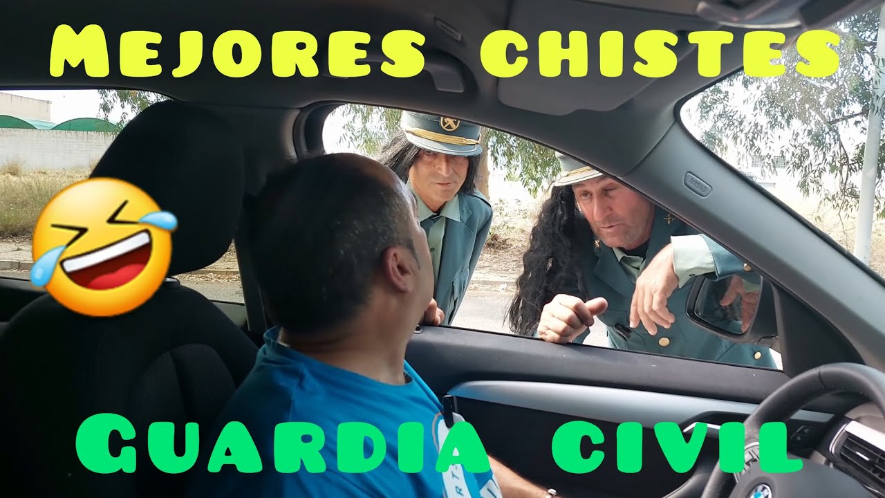 Mejores chistes de la Guardia Civil 🤣 - YouTube