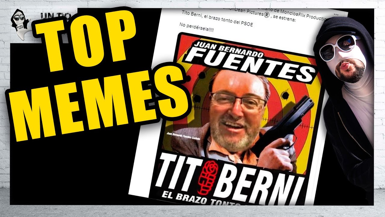 TOP MEMES "TÍO BERNI" | UTBED - YouTube