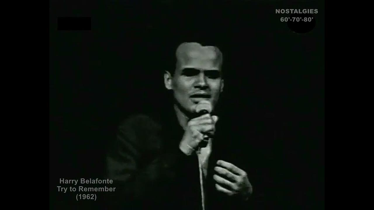 Harry Belafonte - Try to Remember (1962) - YouTube