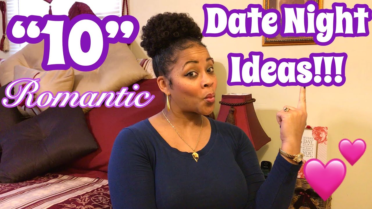 10 Romantic Date Night Ideas For Quality Couple Time - YouTube