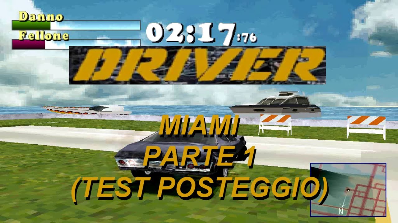 Driver 1 Gameplay Test Posteggio Parcheggio e Miami Ps1 Psx ITA PARTE 1 ...