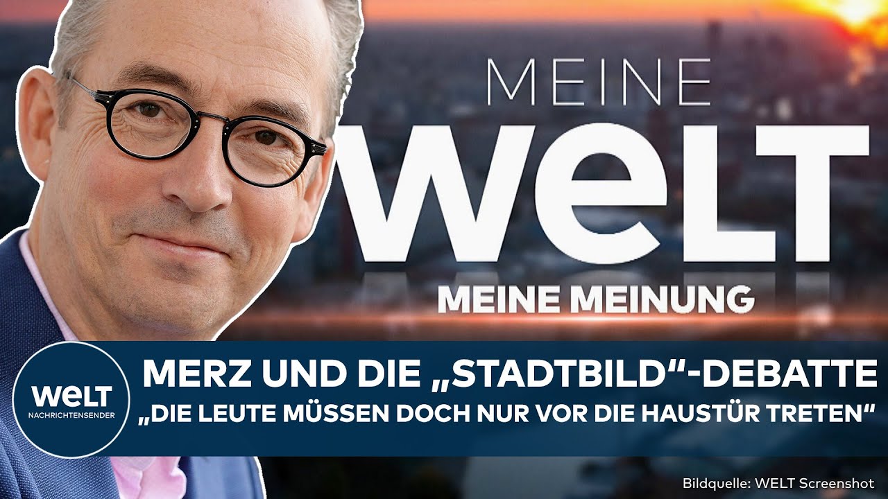 MEINE MEINUNG: Illegale Migration! Merz löst Debatte wegen "Stadtbild ...