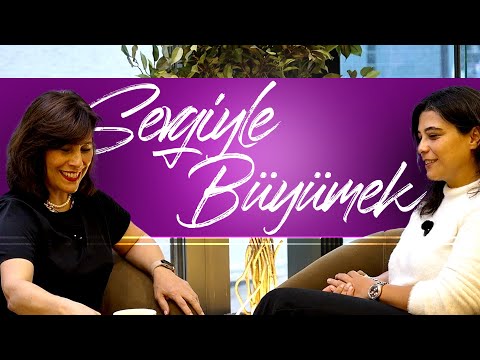 Sevgiyle Büyümek...