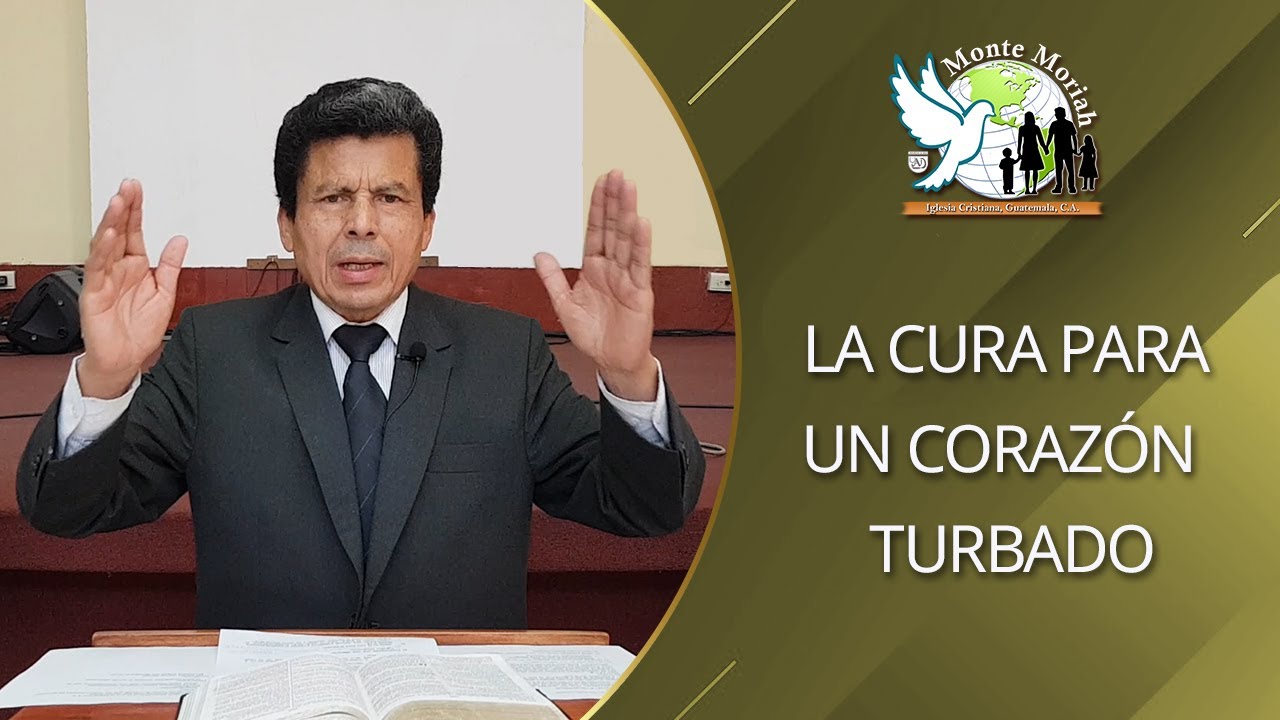 La Cura para un Corazón Turbado - YouTube
