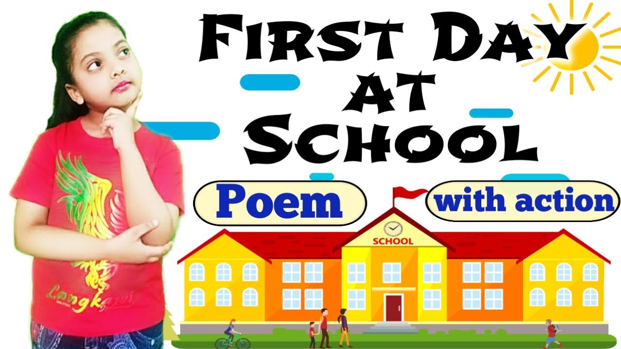 First Day At School Poem On School In English First Day At School First Day At School Poem On School In English First Day At School
