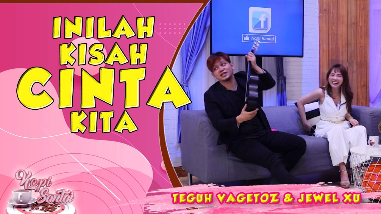 KISAH CINTA TEGUH VAGETOZ DAN JEWEL XU | NGOPI BARENG TEGUH VAGETOZ ...