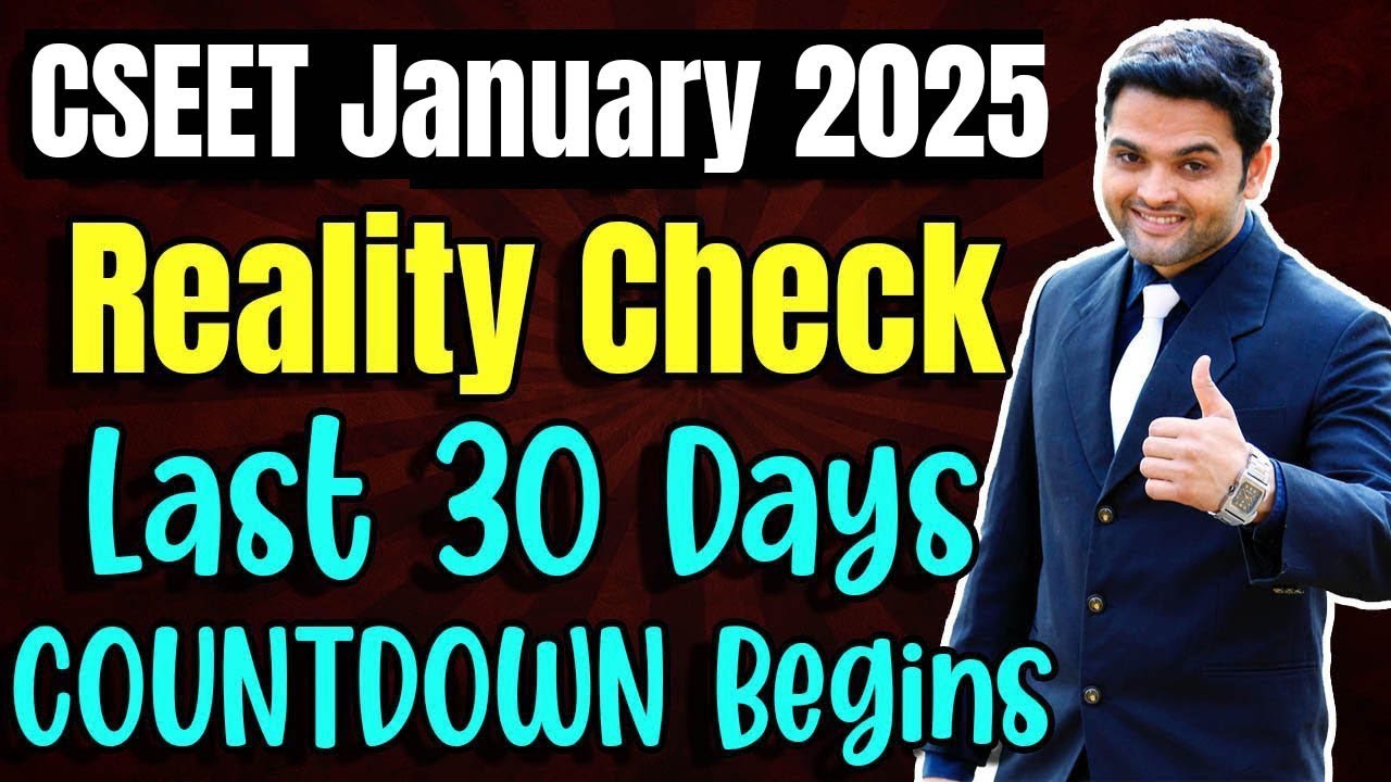 🚀CSEET January 2025 Countdown Begins🚨REALITY CHECK🚨LAST 30 Days ...
