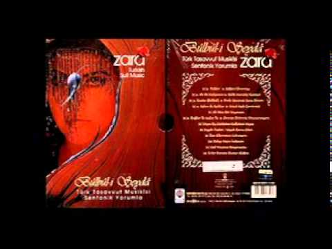 ZARA (Bülbül-i Şeyda) Ah Bi mekânım + Salik Meratip Kateder.mov