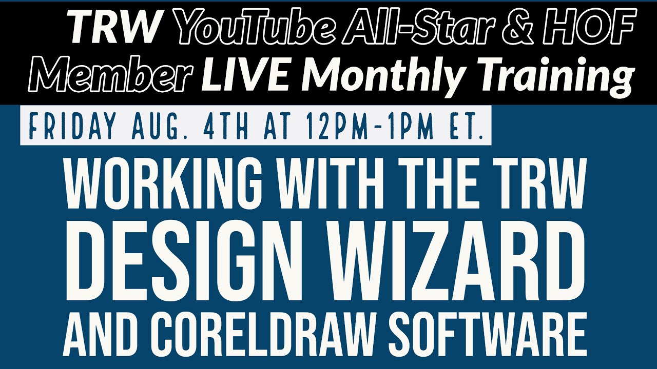 Working with the TRW Design Wizard and CorelDraw | All-Star | Friday ...