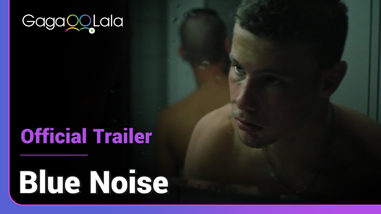Blue Noise | Official Trailer | Loneliness is profoundly loud, but he's ...
