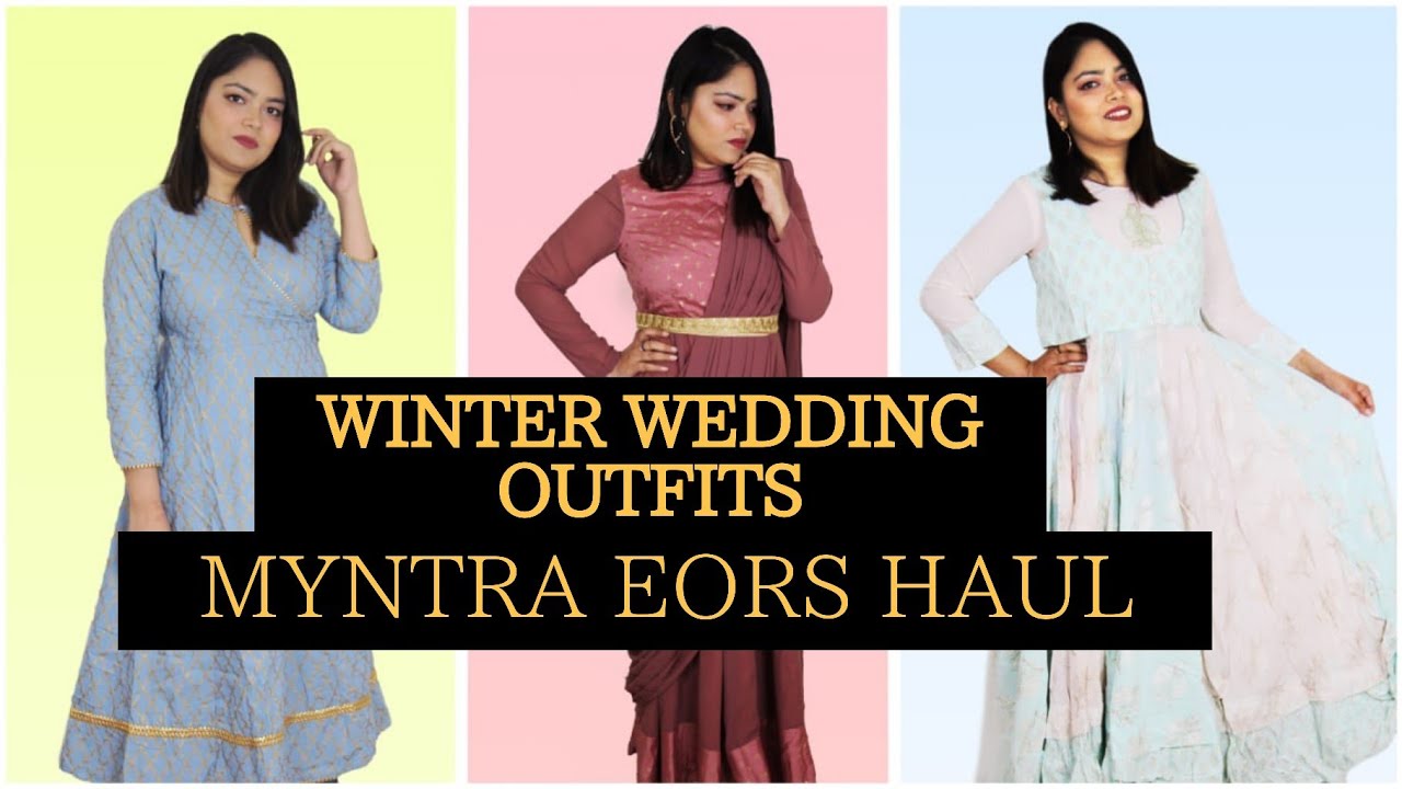 BEST Winter Wedding Outfit Ideas | MYNTRA EORS SALE HAUL | Indian ...