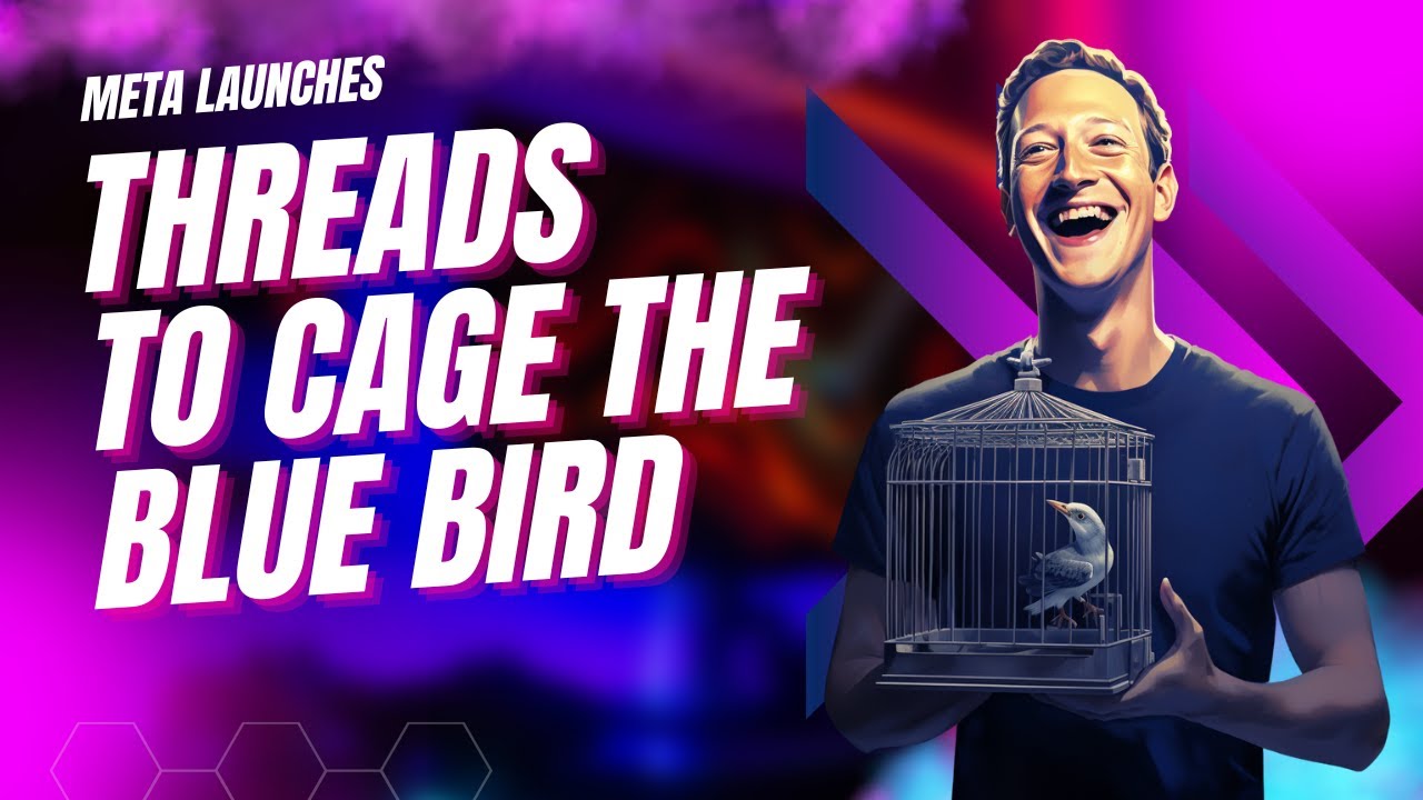 Meta launches Threads to cage the blue Twitter bird and have the patent ...