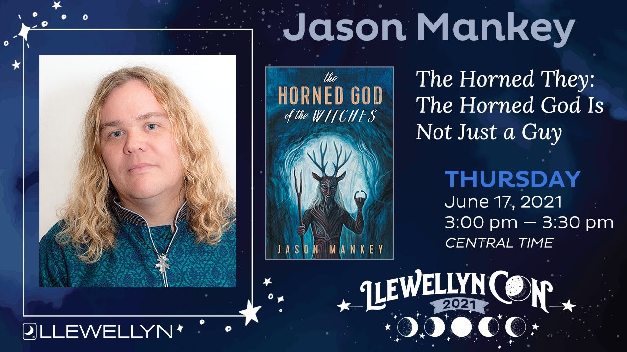 LlewellynCon2021: Jason Mankey Discusses the Horned One - YouTube