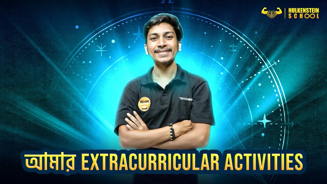 আমার ExtraCurricular Activities এর History - YouTube