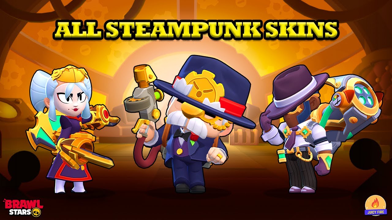 Brawl Stars | All Steampunk Skins Unlocked | Steampunk Gale, Clockwork Kaze and more - YouTube