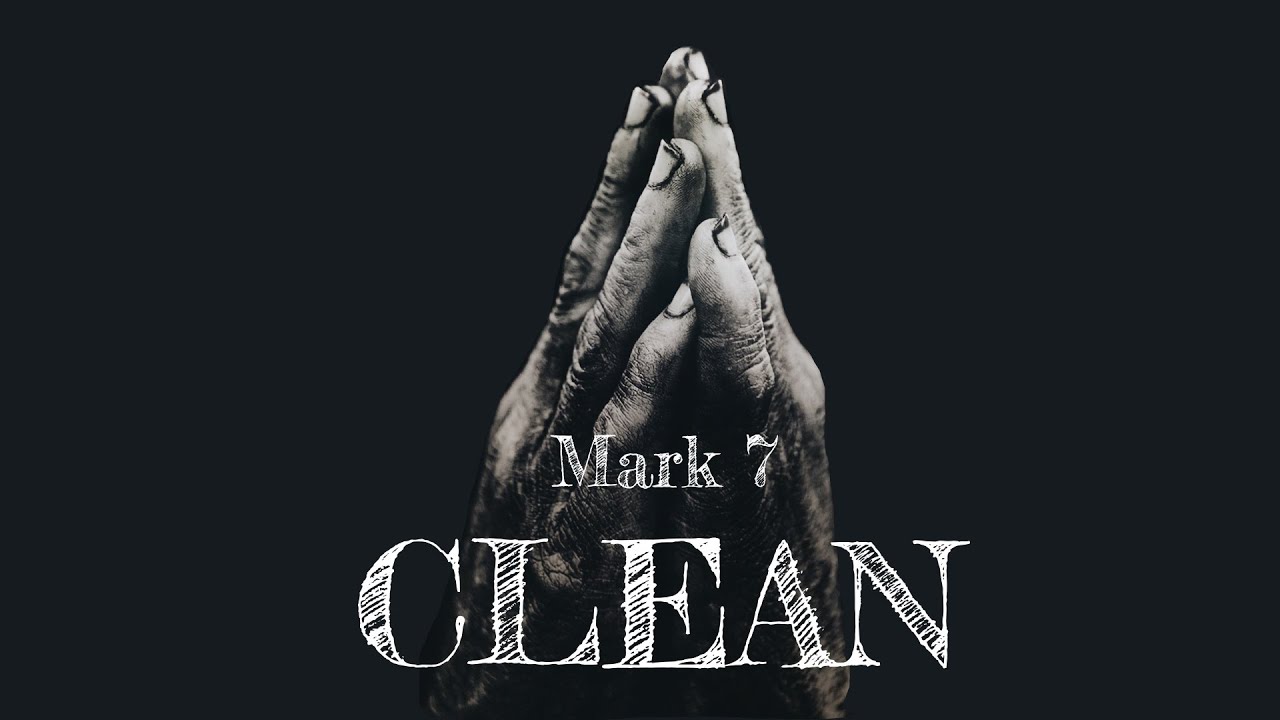 Clean | Mark 7 - YouTube