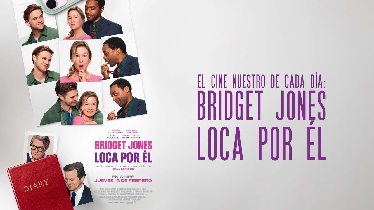BRIDGET JONES: LOCA POR ÉL - EL CINE NUESTRO DE CADA DÍA T02-E13 - YouTube