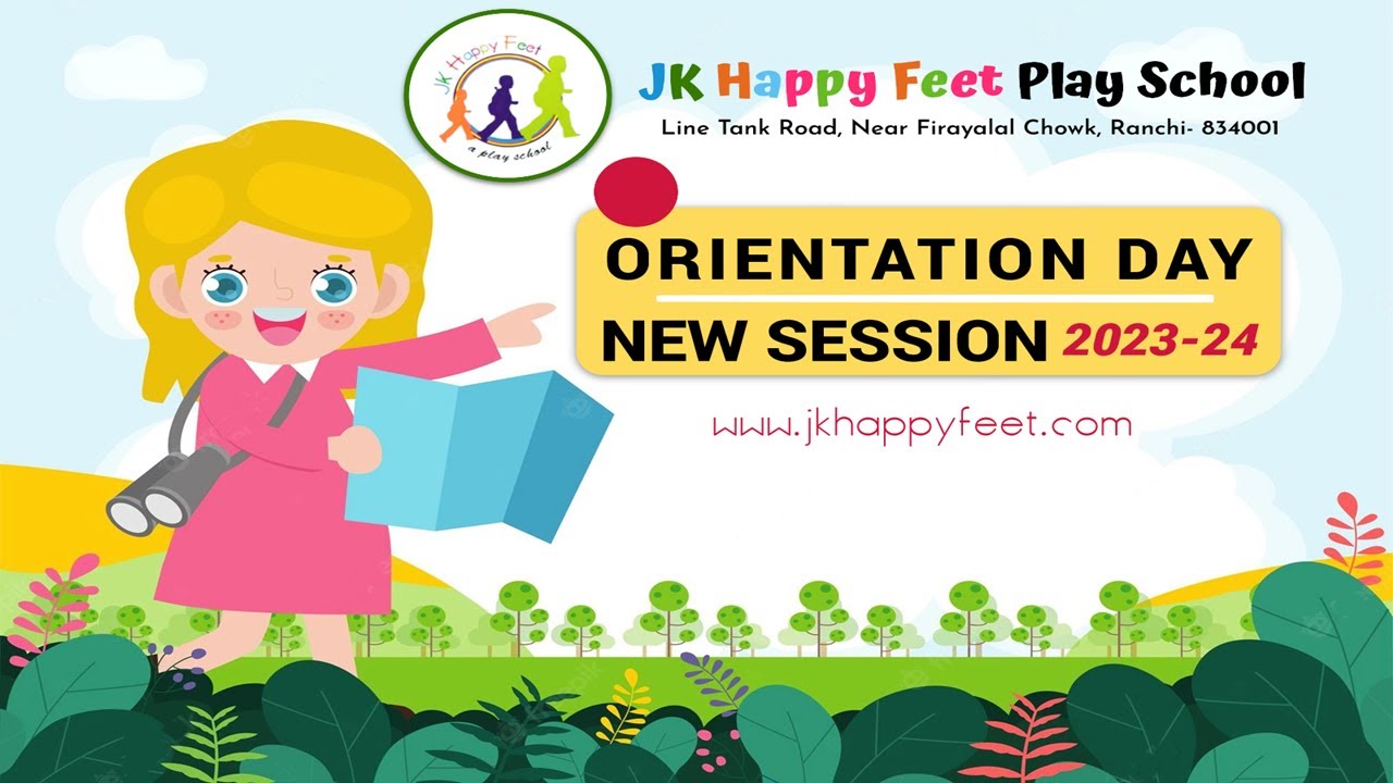 Glimpse of Orientation Day, Session 2023-24 at JK HAPPY FEET PLAY ...