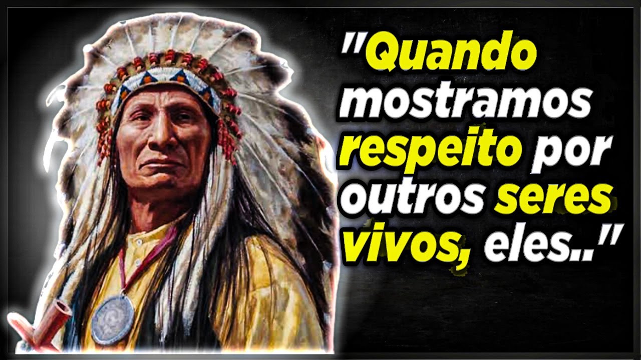 Provérbios Indígenas - Sabedoria e Reflexão Do Povo Nativo Americano ...