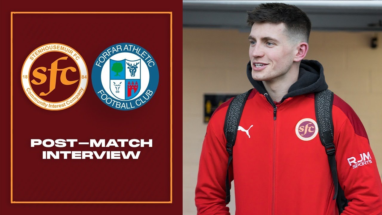 WarriorsTV - Match Reaction - Adam Corbett - Forfar Athletic (26/02/22 ...
