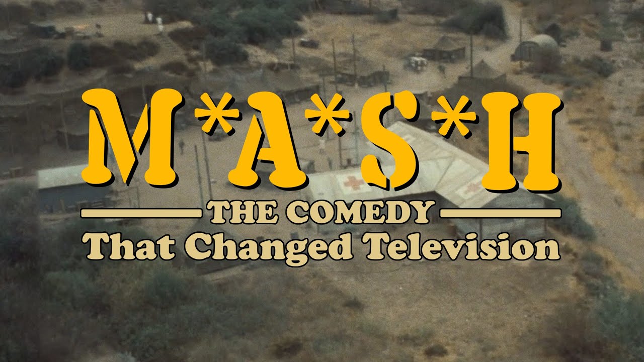 M*A*S*H: The Comedy That Changed Television - 2024 - Fox Documentary ...