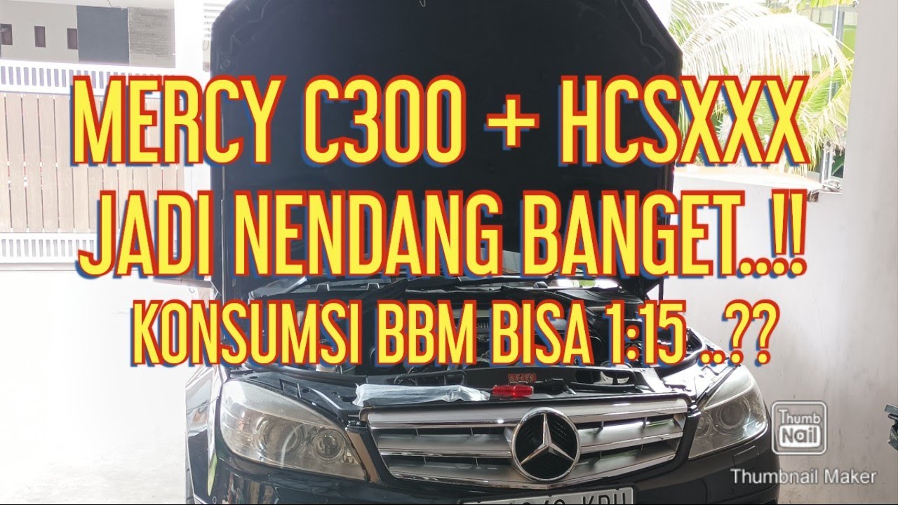 HCSXXX DI MERCY C300 BIKIN POWER FULL & IRIT - YouTube