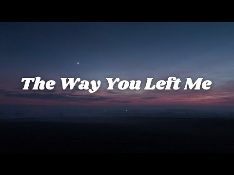 The Way You Left Me Lyrics | Heartfelt Sad Love Song 2025 (Lo-fi Lyric ...