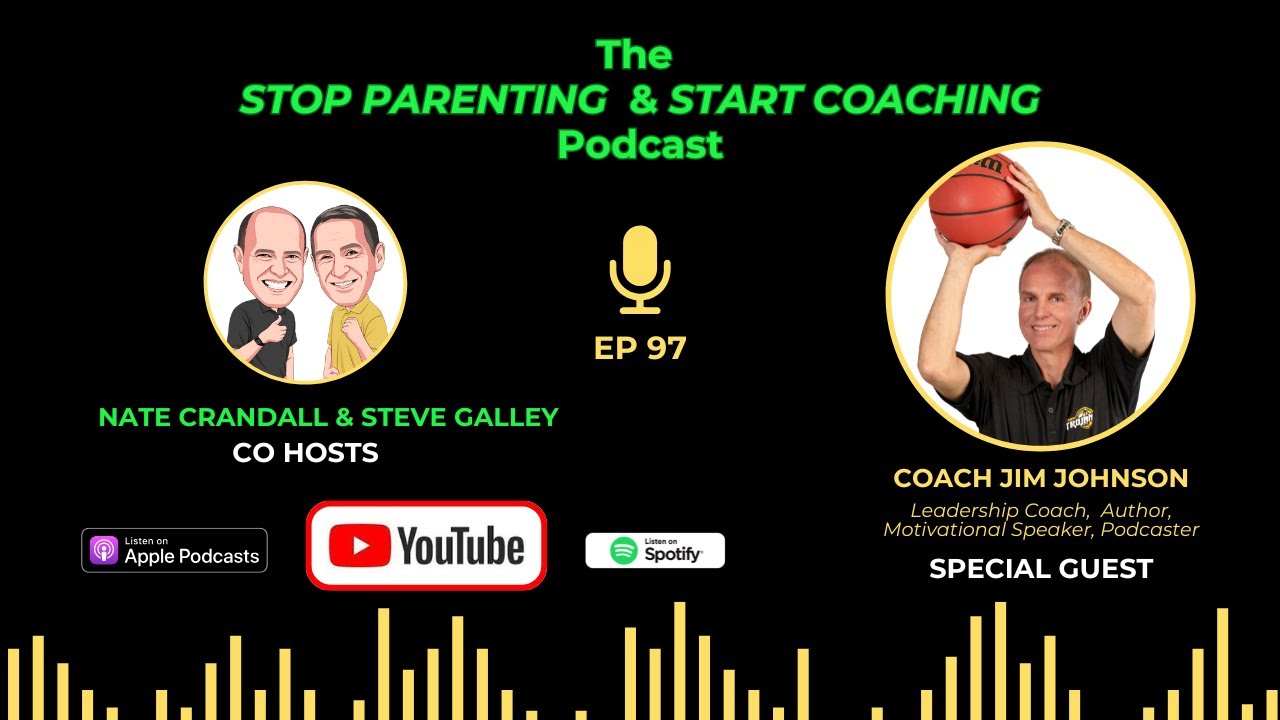 EP 97: Leadership Lessons with Legendary COACH JIM JOHNSON - YouTube