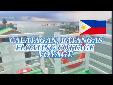 CALATAGAN'S FLOATING COTTAGE EXPERIENCE | CALATAGAN, BATANGAS | June 6 ...