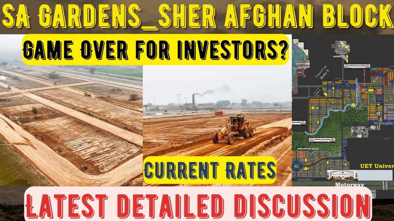 SA Gardens Sher Afghan Block Latest Development Update |SA Gardens ...