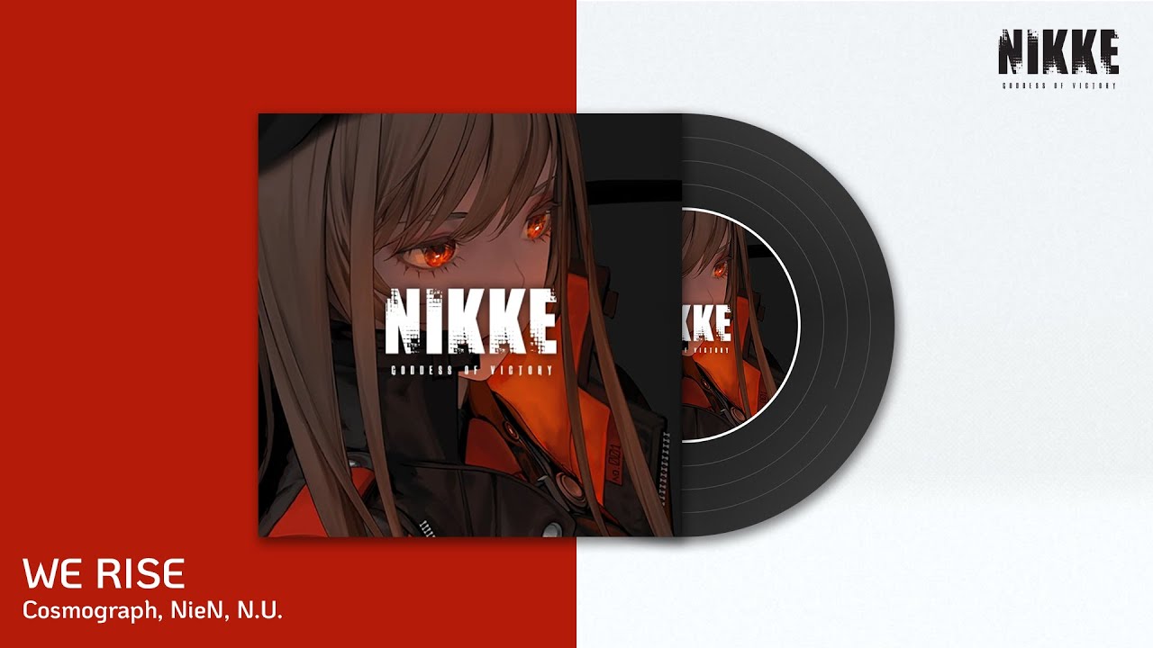 【NIKKE: GODDESS OF VICTORY】OST : WE RISE [Full Ver.] - YouTube Music