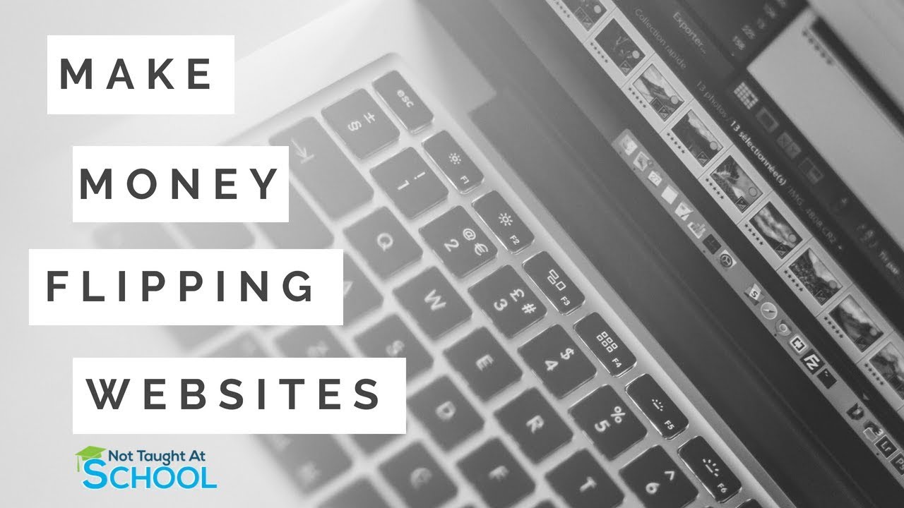 How To Make Money Flipping Websites 🖥️💸🖥️ - YouTube