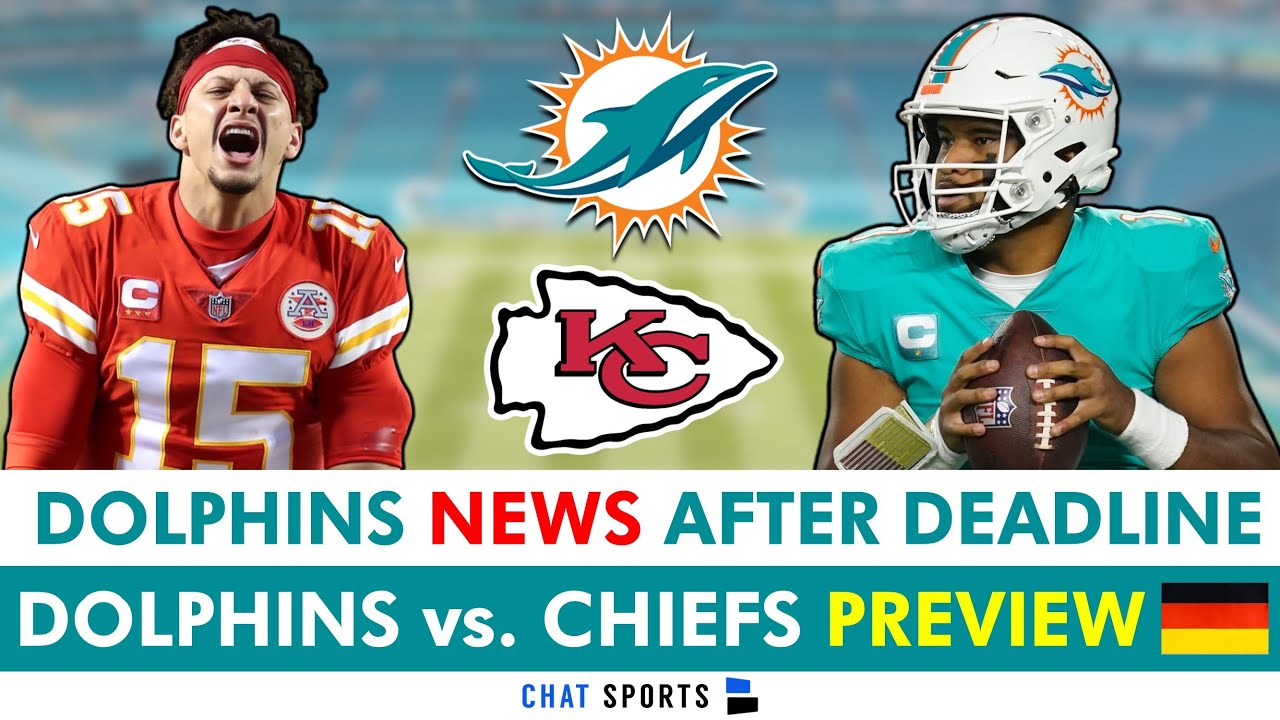 Dolphins News & Rumors After NFL Trade Deadline + Dolphins Chiefs ...