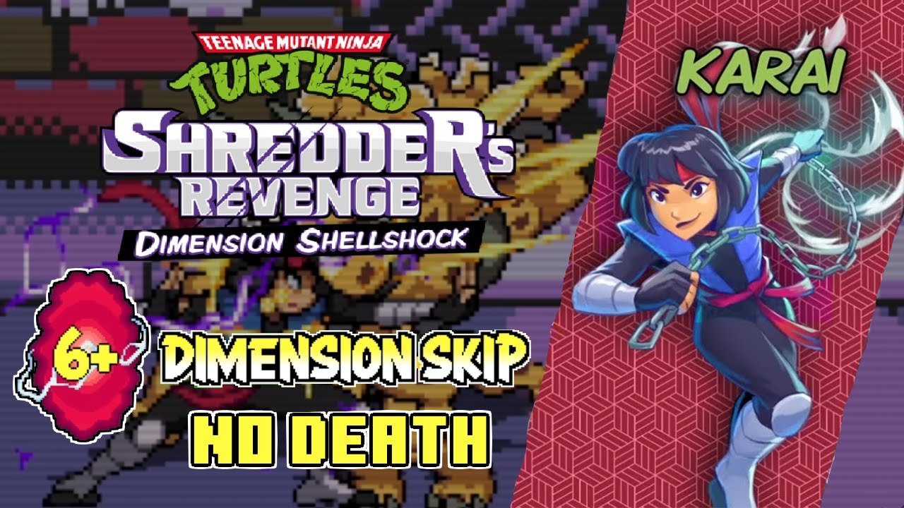 TMNT SR: Dimension Shellshock - No Death / KARAI (6+ Dimension Skip ...