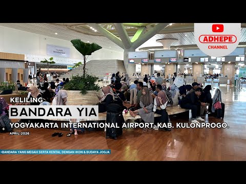 SUASANA BANDARA YIA | YOGYAKARTA INTERNATIONAL AIRPORT - 2026