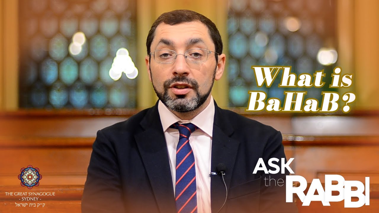 [Ask the Rabbi] Ep14 - What is BaHaB? - YouTube