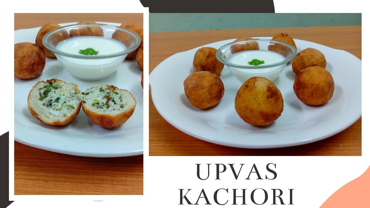 UPVAS KACHORI | NAVRATRI RECIPES | FAST RECIPES | PRAVYA'S FOOD DIARIES ...