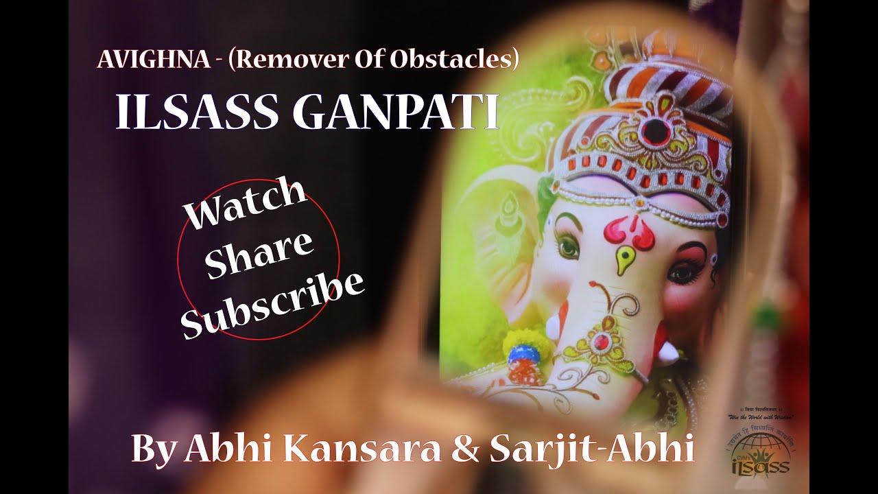 AVIGHNA (Remover Of Obstacles) - ILSASS Ganpati 2019 - YouTube