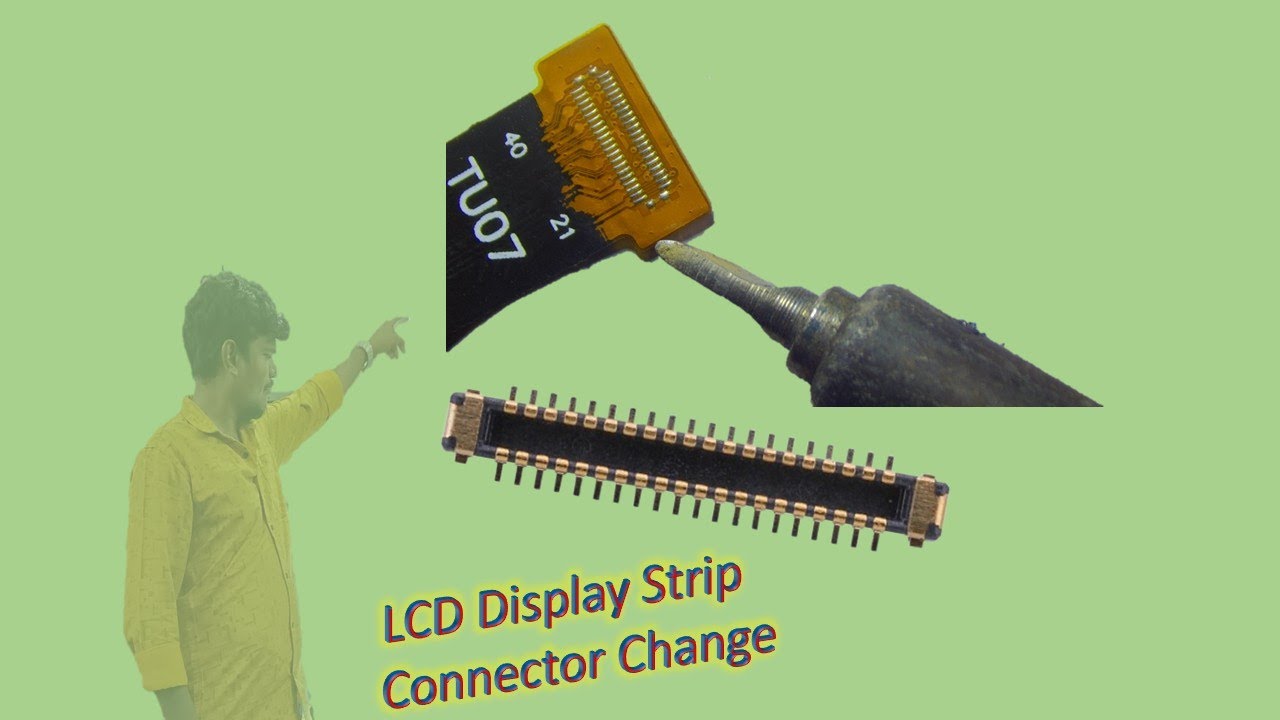 HOW TO LCD Display Strip Connector Change - YouTube