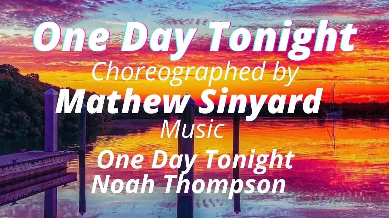 one-day-tonight-by-mathew-sinyard-uk-improver-level-line-dance-to-one