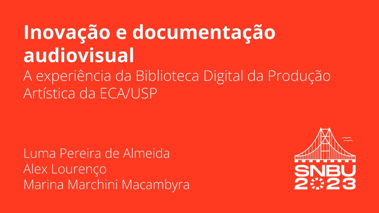 Inovação e documentação audiovisual: Biblioteca Digital da Produção ...