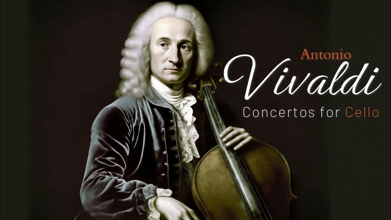 Tour the "Cello Kingdom" with Vivaldi's Best Concertos! - YouTube